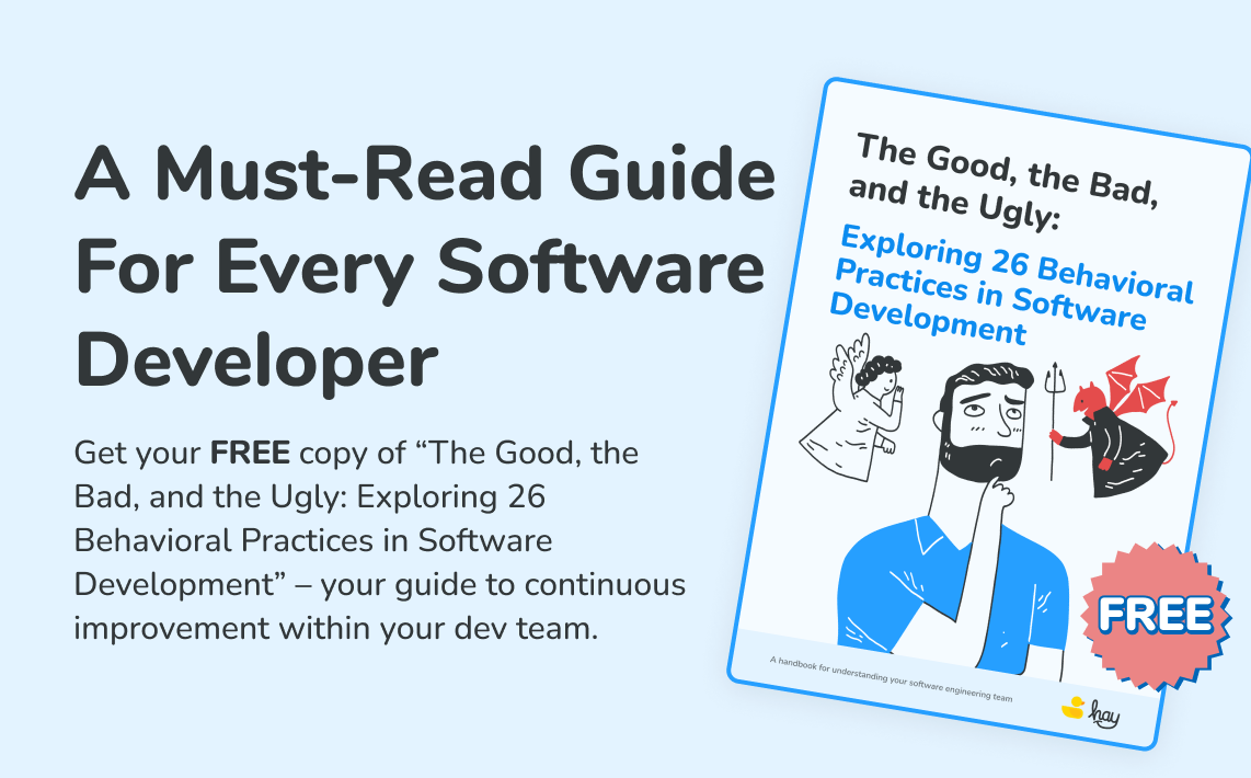 Empower Your Developers, Eliminate Bad Habits